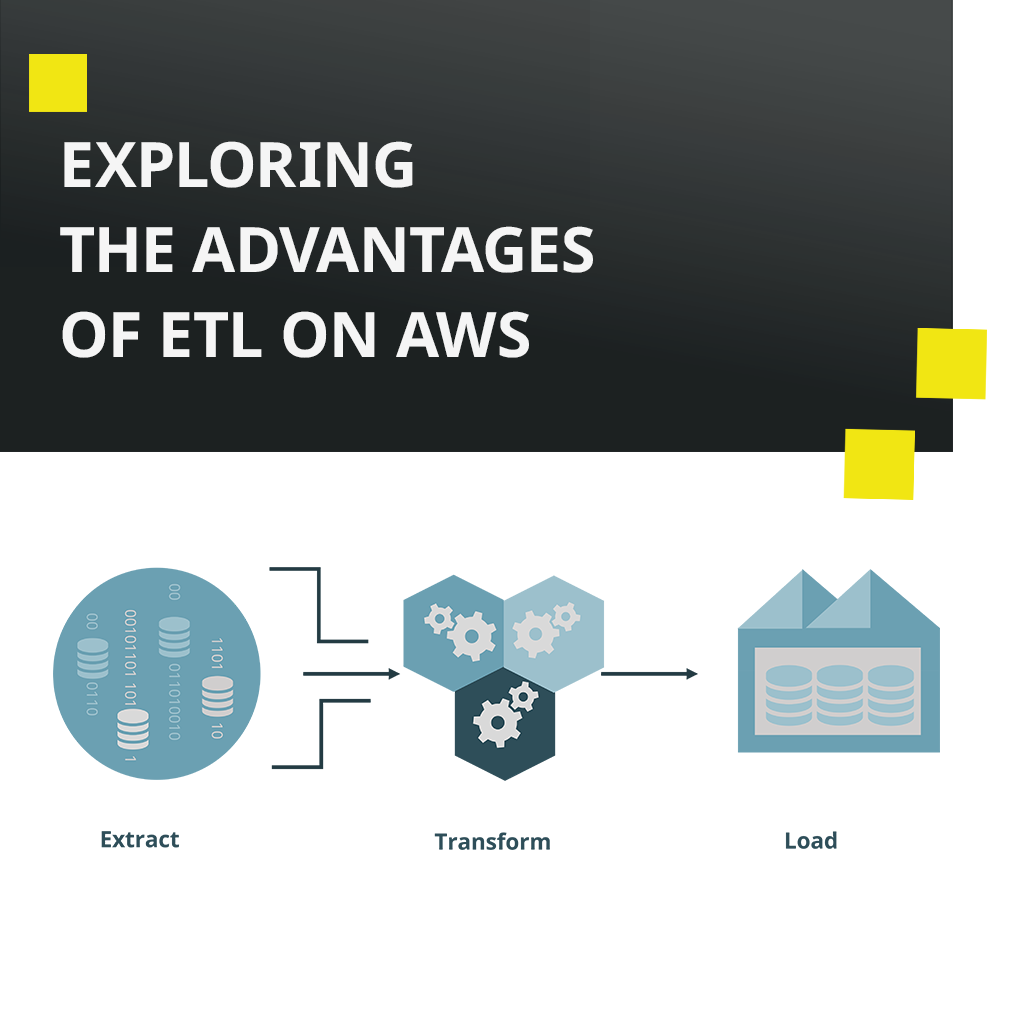 Exploring the Advantages of ETL on AWS